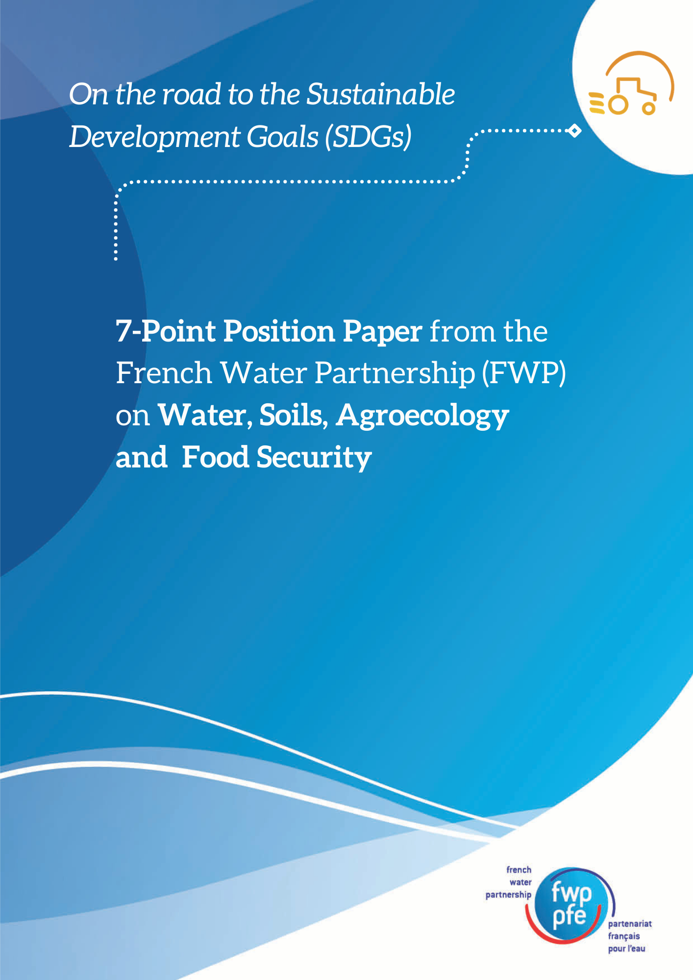 Partenariat Français pour l'Eau » On the road to the Sustainable ...